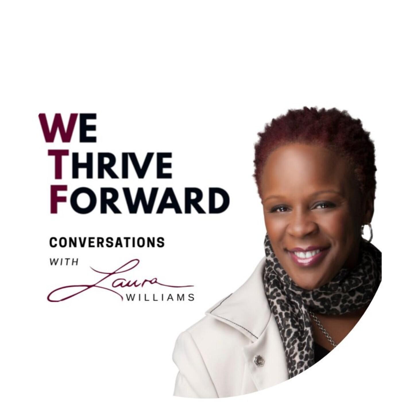 We Thrive Forward – E2 – Rushing Change - We Thrive Forward ...