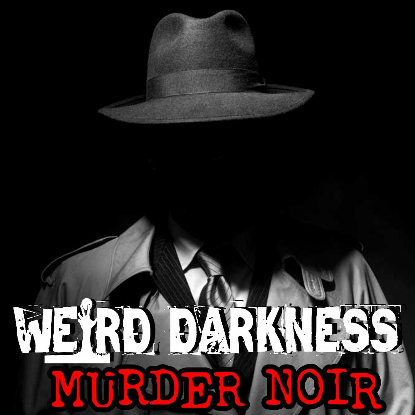 “The Case Of The Acid Bath Murders” #MurderNoir - Weird Darkness ...