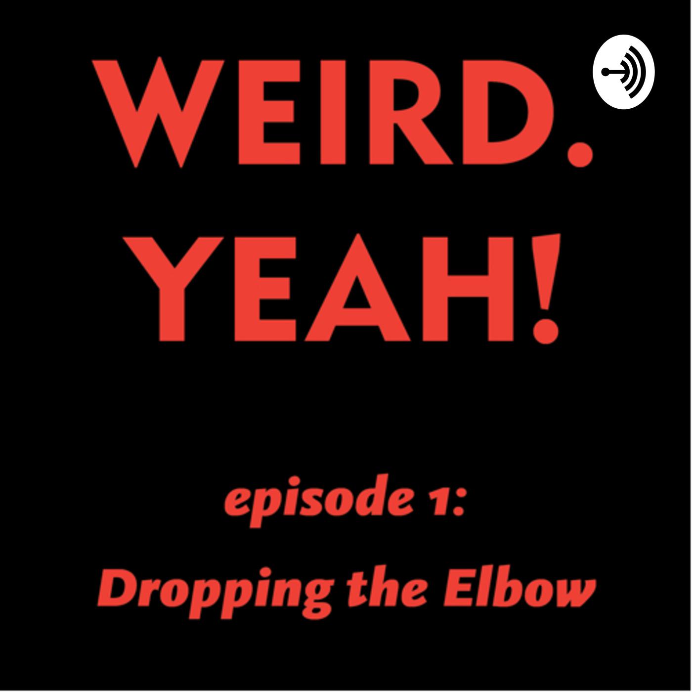 Weird. Yeah. (podcast) - Ted Mello | Listen Notes
