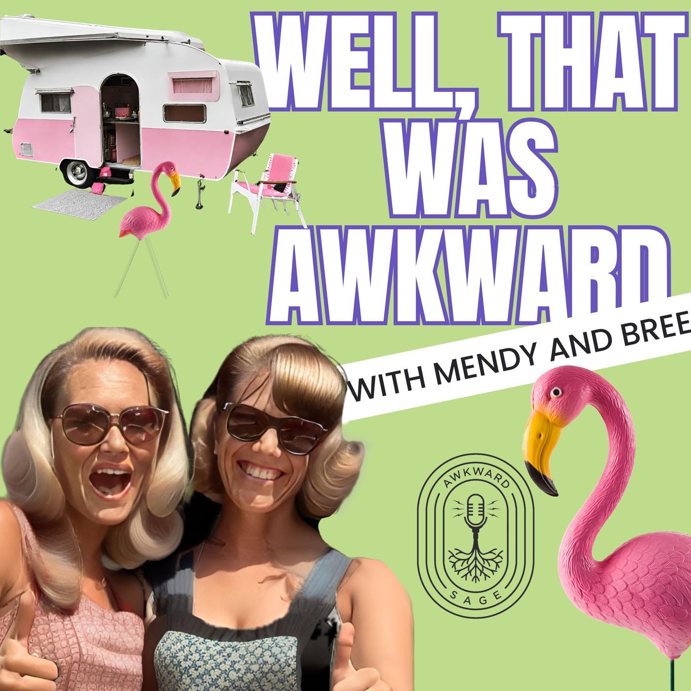 Well, That Was Awkward- The Trailer! - Well, That Was Awkward (podcast ...