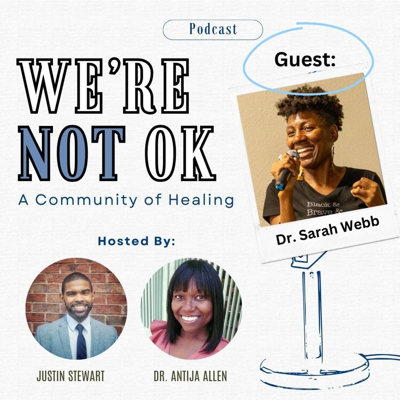 Dr. Sarah Webb: Colorism Healing - We're Not OK: A Community of Healing ...