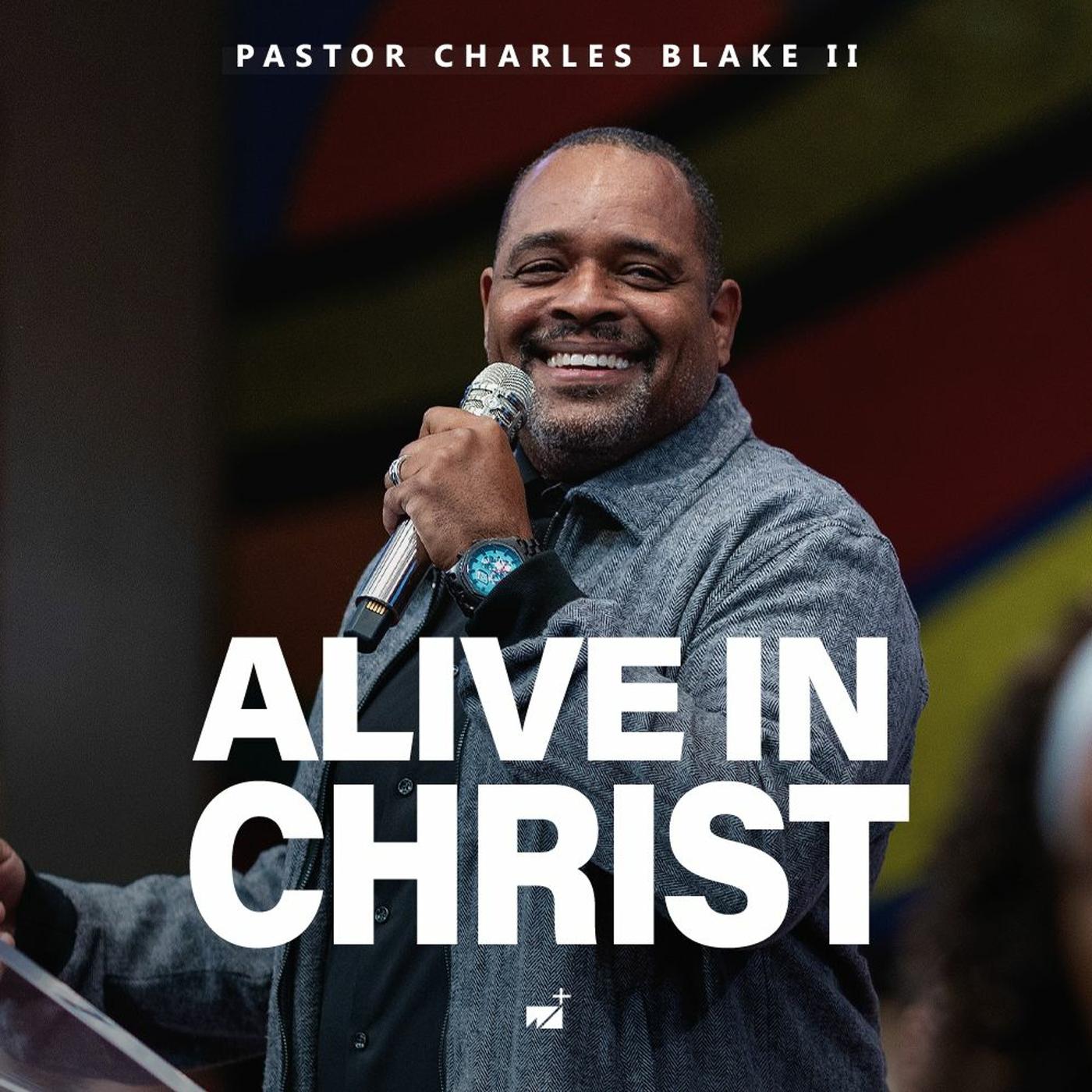 Pastor Charles Blake ll | Living on borrowed time | July 30, 2023 ...