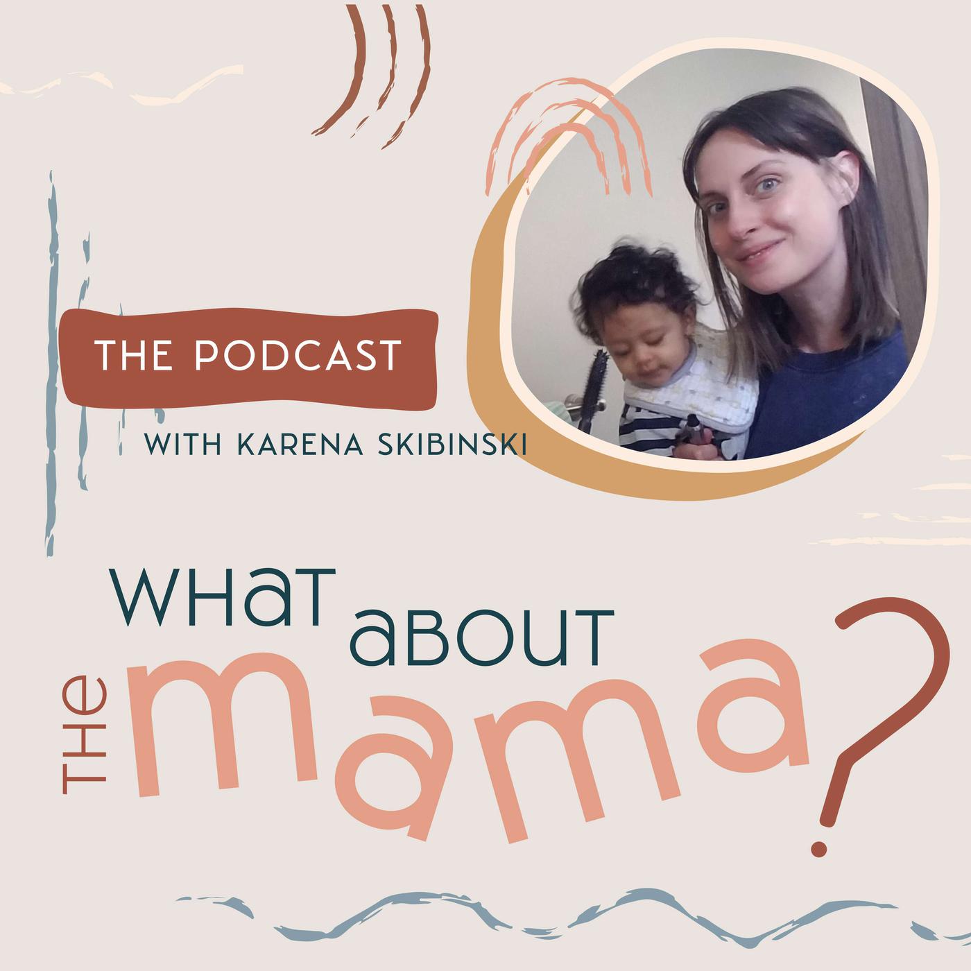 episode 030: what about the adopting mama? - what about the mama ...