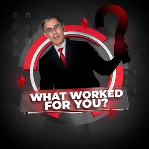 What Worked For You? (podcast) - Frank Iglesias | Listen Notes