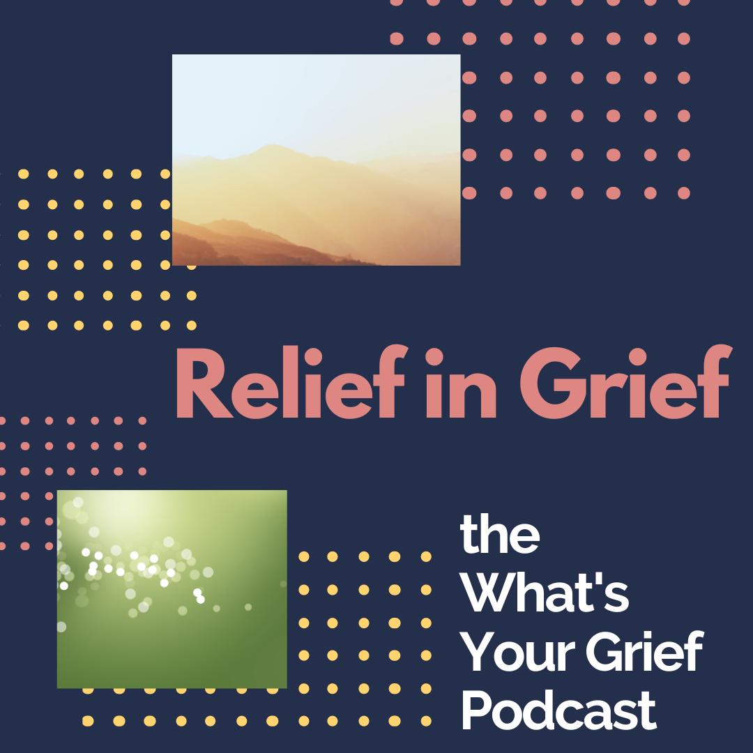 How Do You Categorize Grief? - What's Your Grief Podcast | Listen Notes