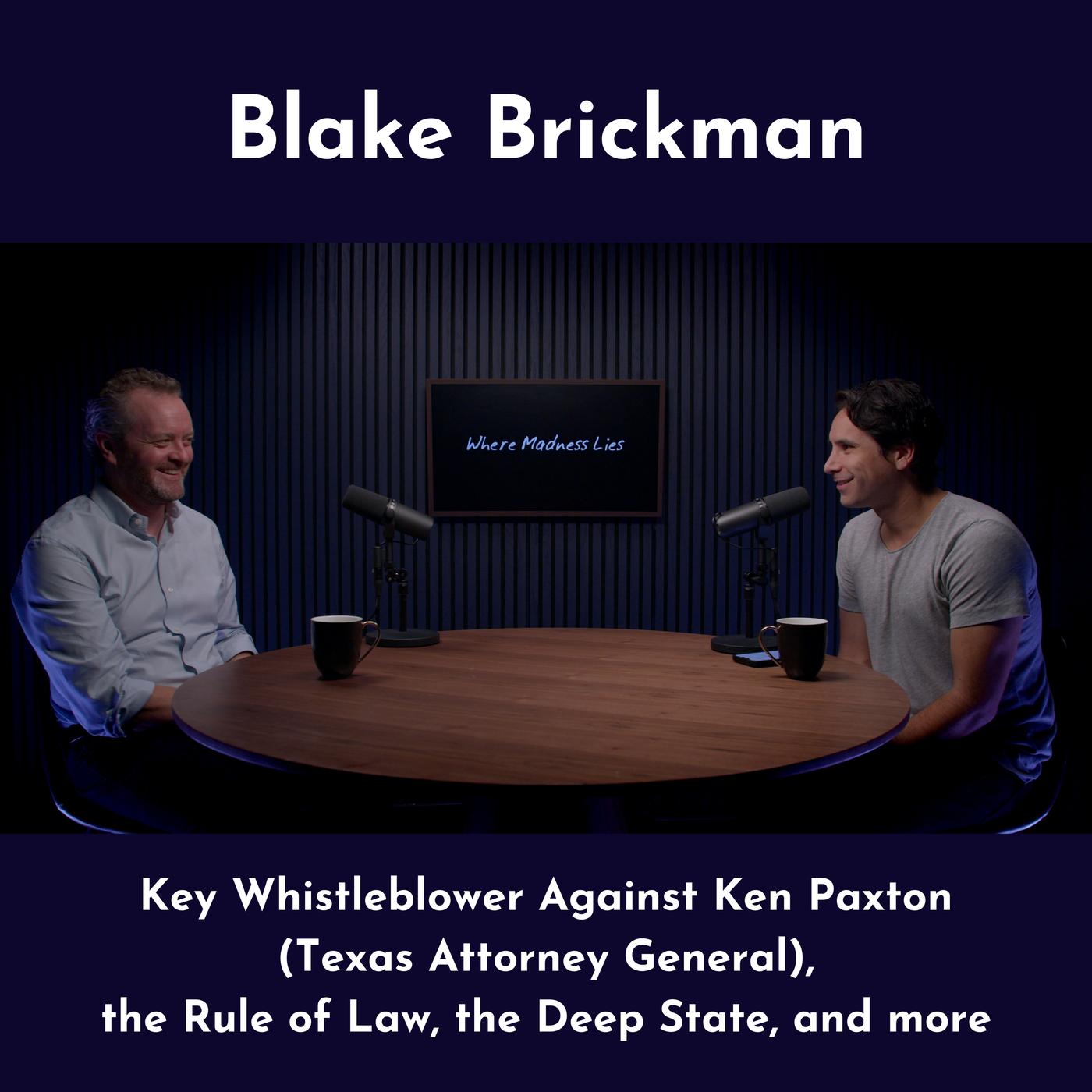 Blake Brickman: Key Whistleblower Against Ken Paxton (Texas Attorney ...