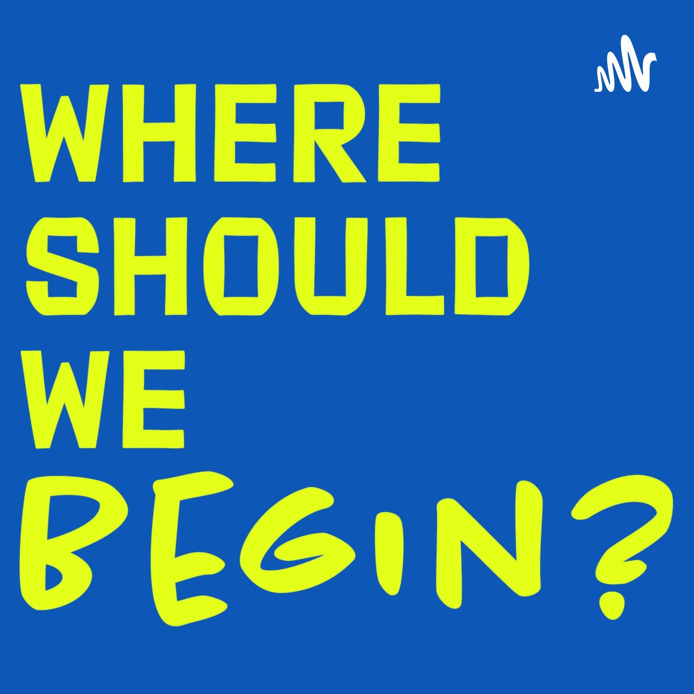 Where Should We Begin? Trailer - Where Should We Begin? (podcast ...