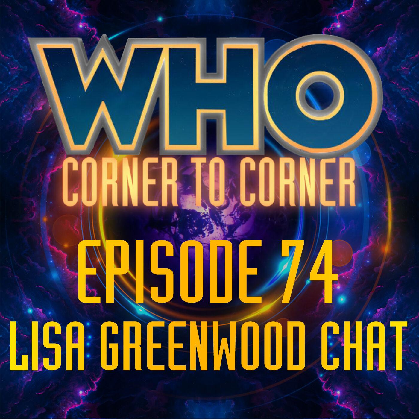Doctor Who Interview | Lisa Greenwood - WHO Corner to Corner | A Doctor ...