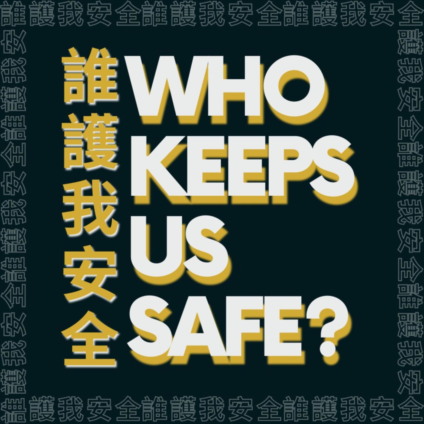 Who Keeps Us Safe? (podcast) - PARISOL: Pacific Rim Solidarity Network ...