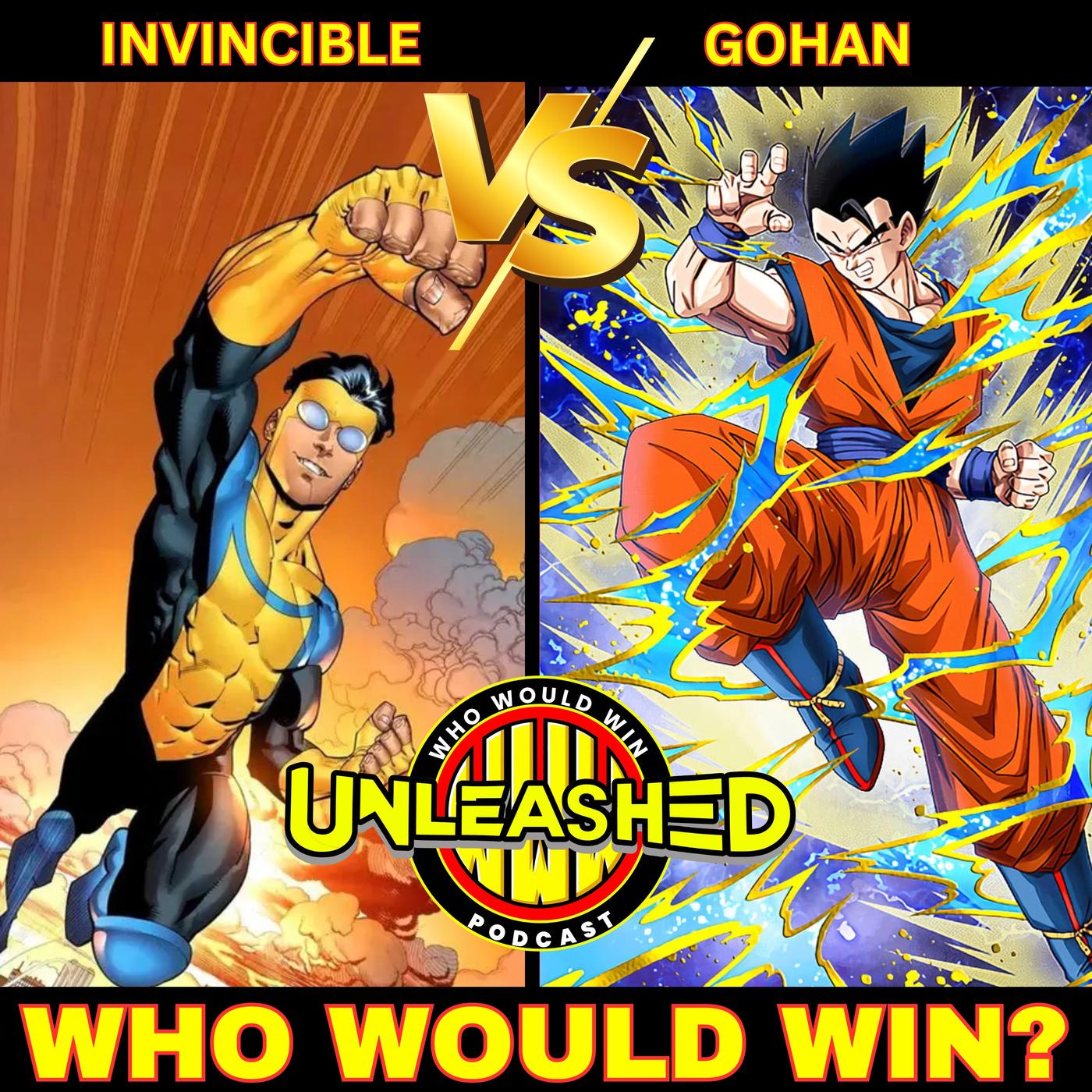 Invincible vs Gohan - Who Would Win Unleashed - Who Would Win (podcast ...
