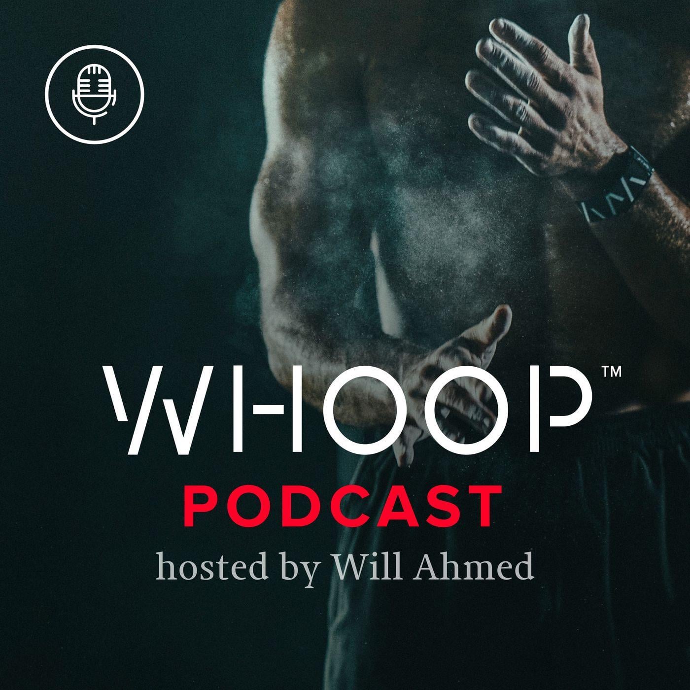 WHOOP Podcast - WHOOP | Listen Notes
