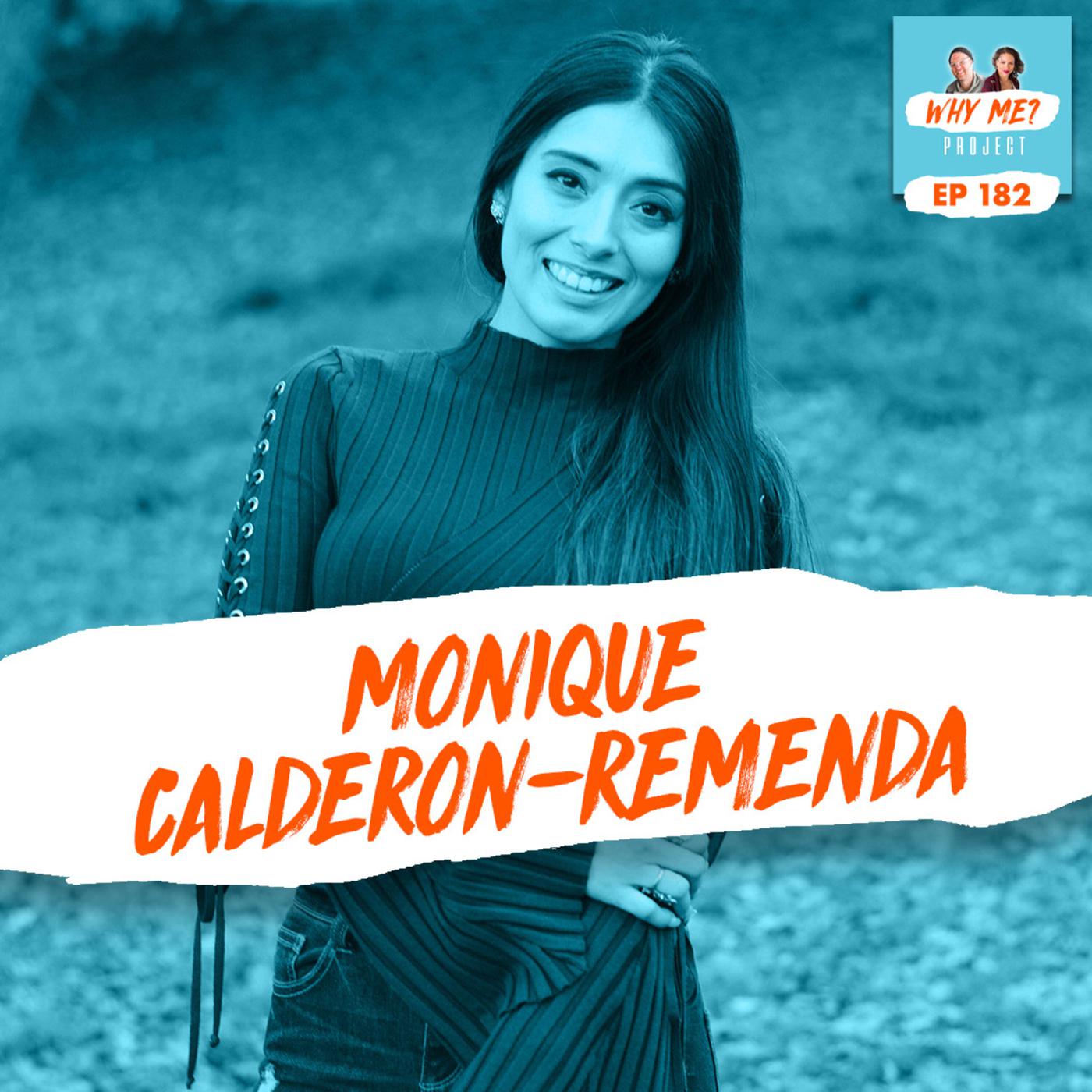Monique Calderon-Remenda - Why Me Project (podcast) | Listen Notes