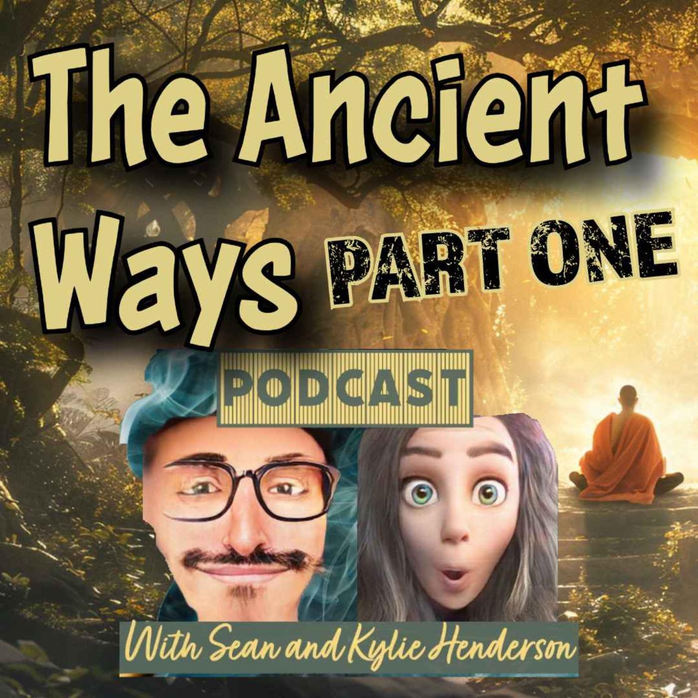 The Ancient Ways - Part One - REIMAGINE with Sean & Kylie (podcast ...