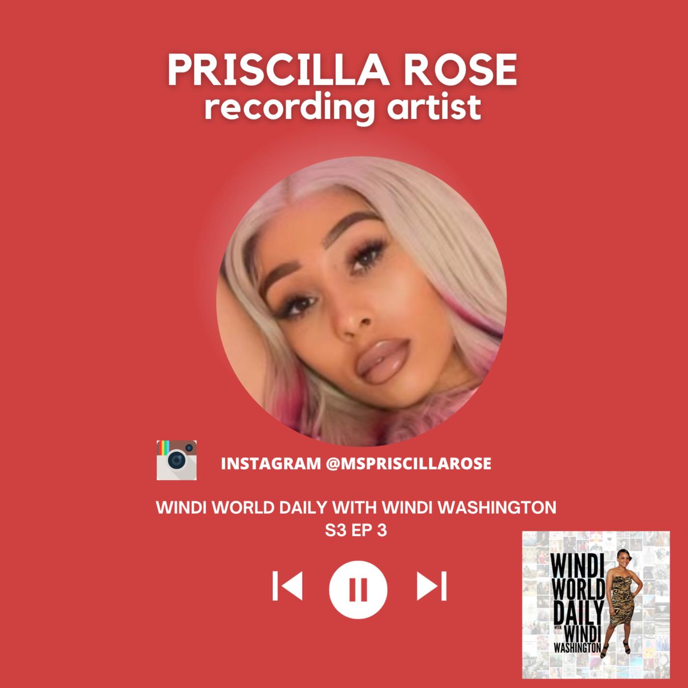 Priscilla Rose, Recording Artist | S3 EP 3 - Windi World Daily with ...