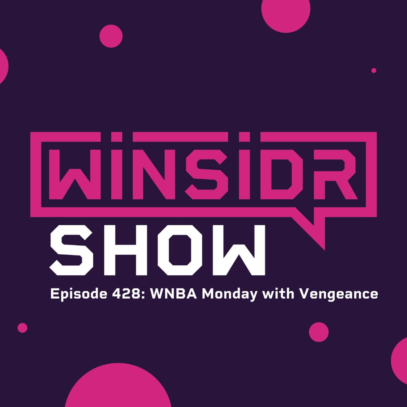 Winsidr Show - Dream Season 25 - Winsidr WNBA Show (podcast) | Listen Notes