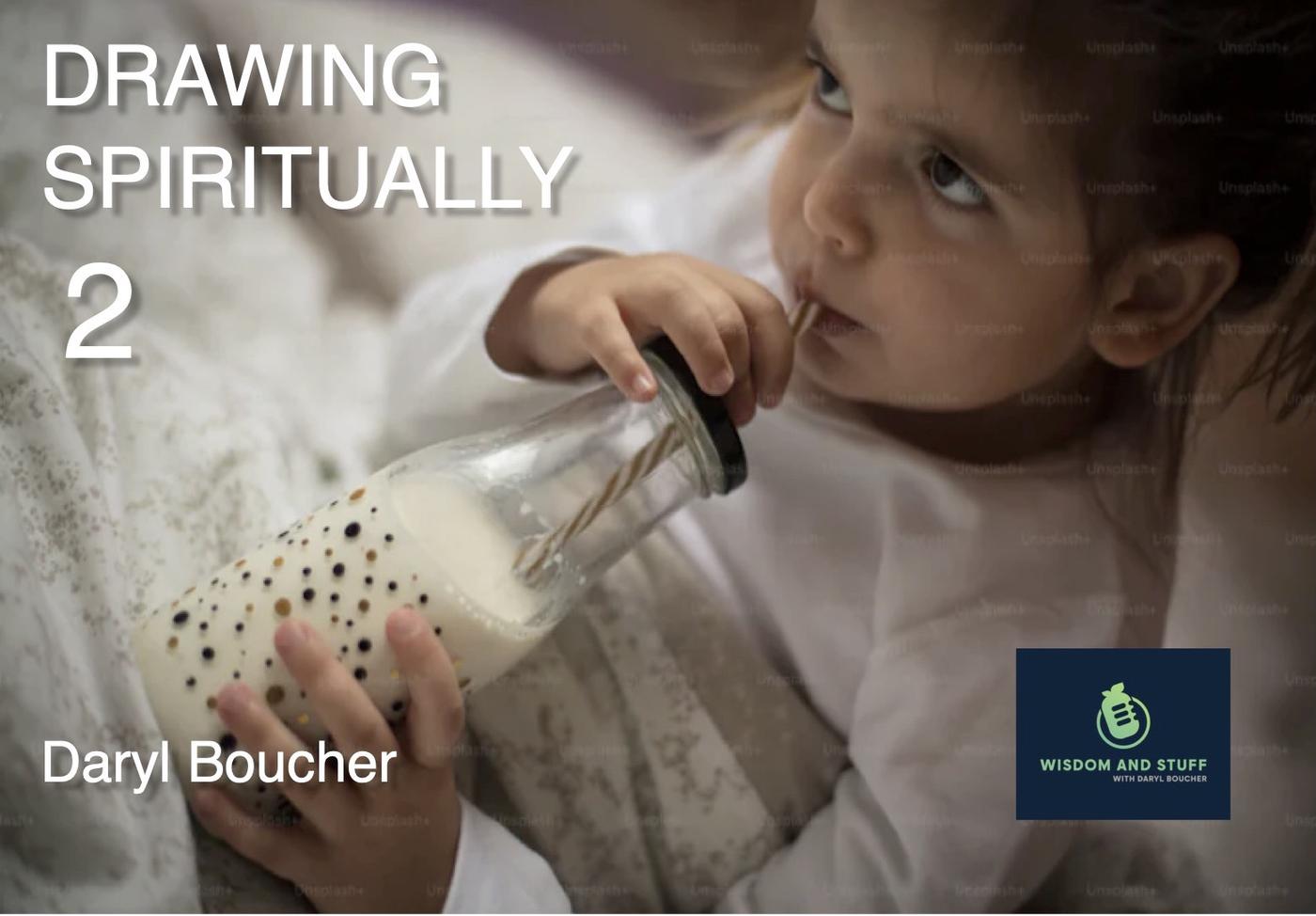 DRAWING SPIRITUALLY 1 - Wisdom and Stuff with Daryl Boucher (podcast ...
