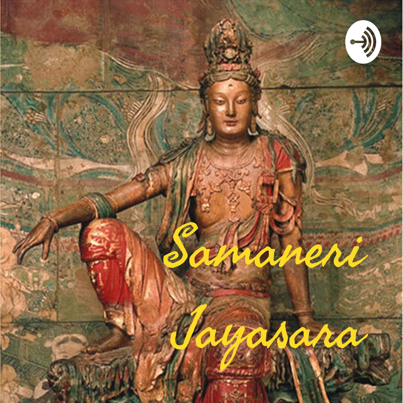 Wisdom of the Masters (podcast) - Samaneri Jayasara | Listen Notes