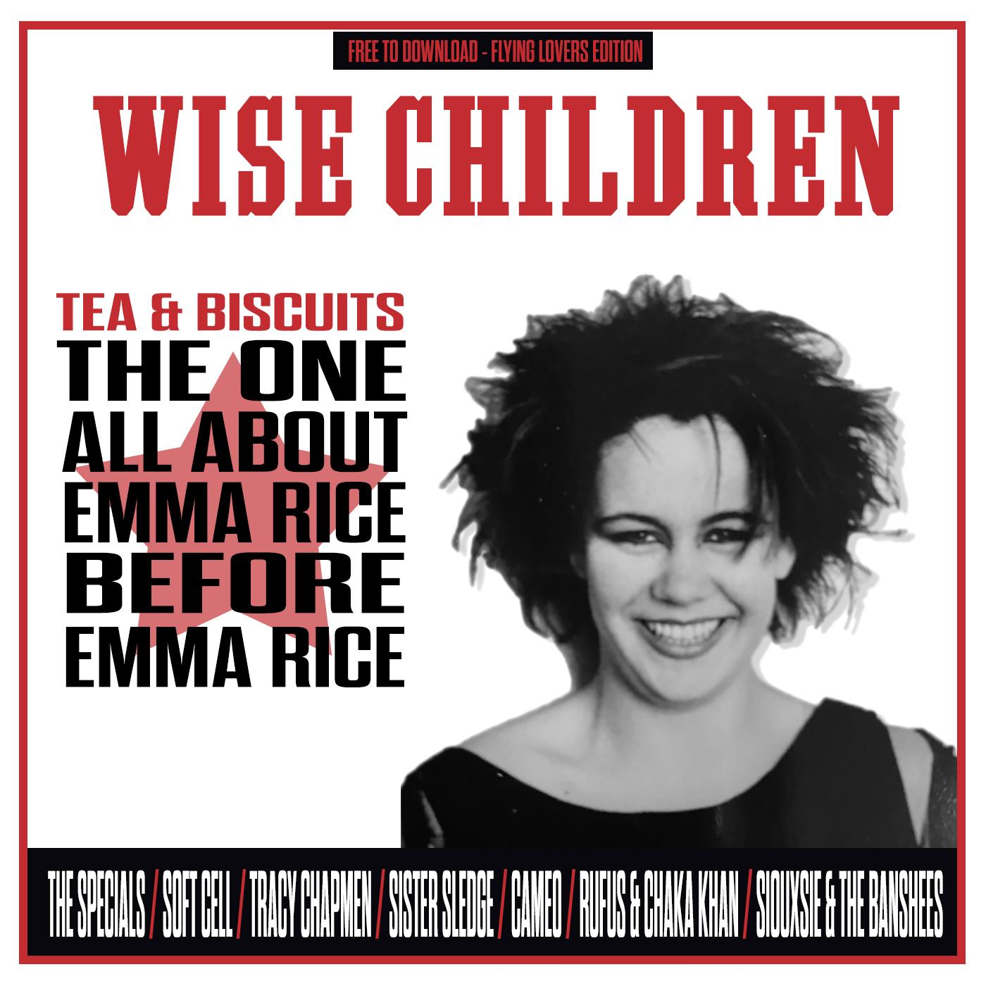 Tea & Biscuits with Emma Rice and Nandi Bhebhe - Wise Children's ...