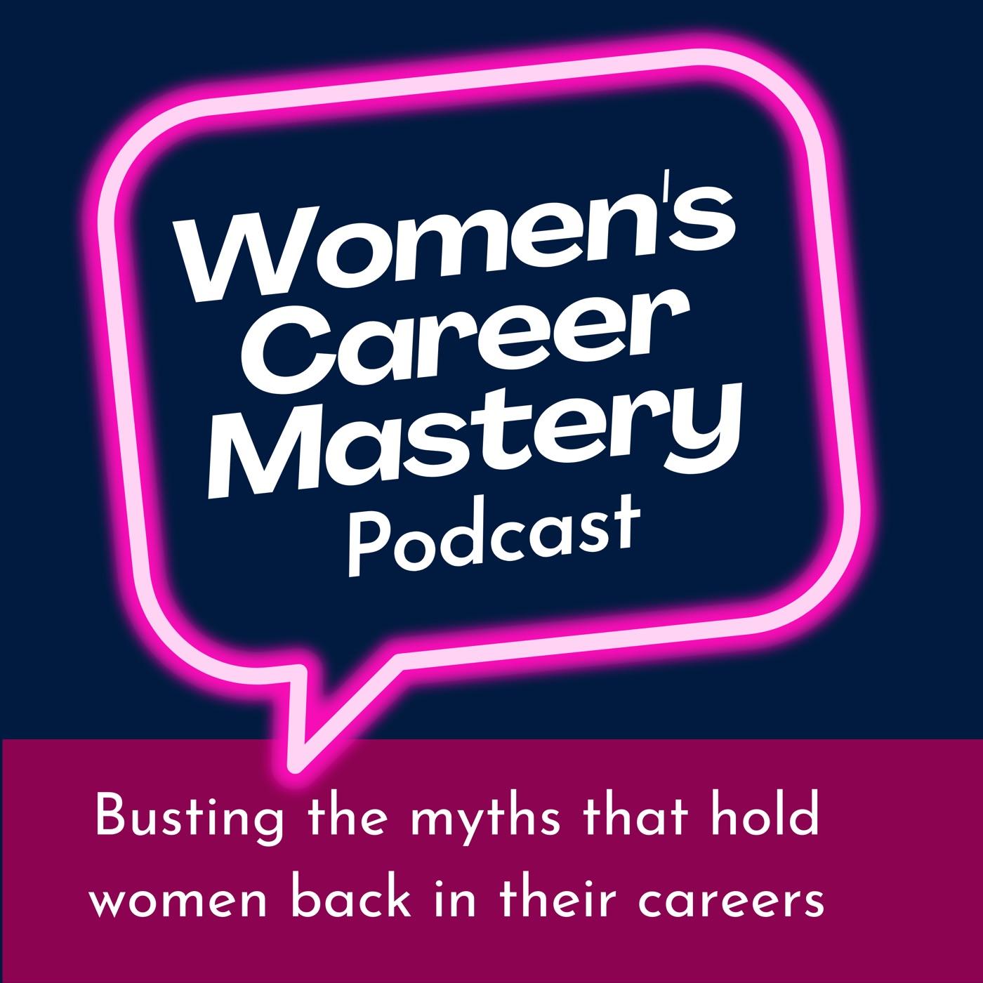 Women's Career Mastery Podcast - Laura Casale | Listen Notes