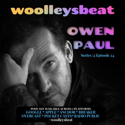 Chatting with Owen Paul - Woolleys Beat (podcast) | Listen Notes