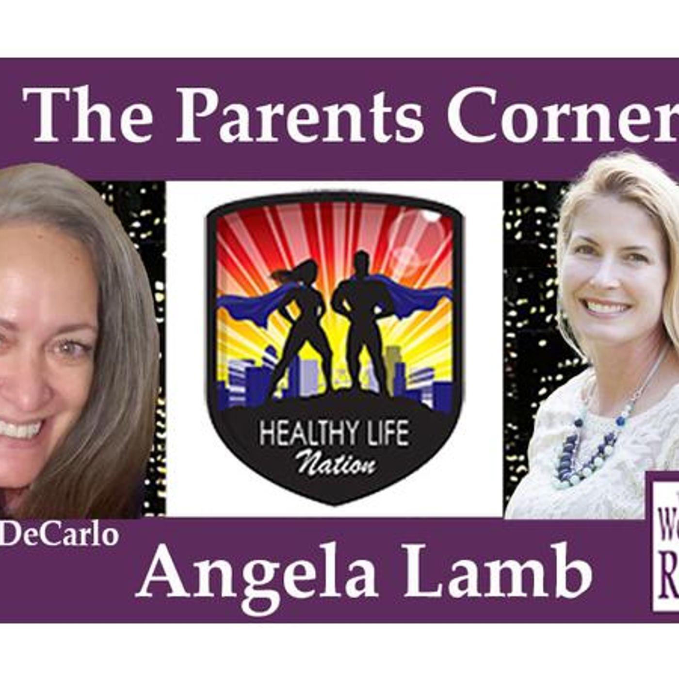 Healthy Life Nation Founder Angela Lamb on Parents Corner on Word of ...