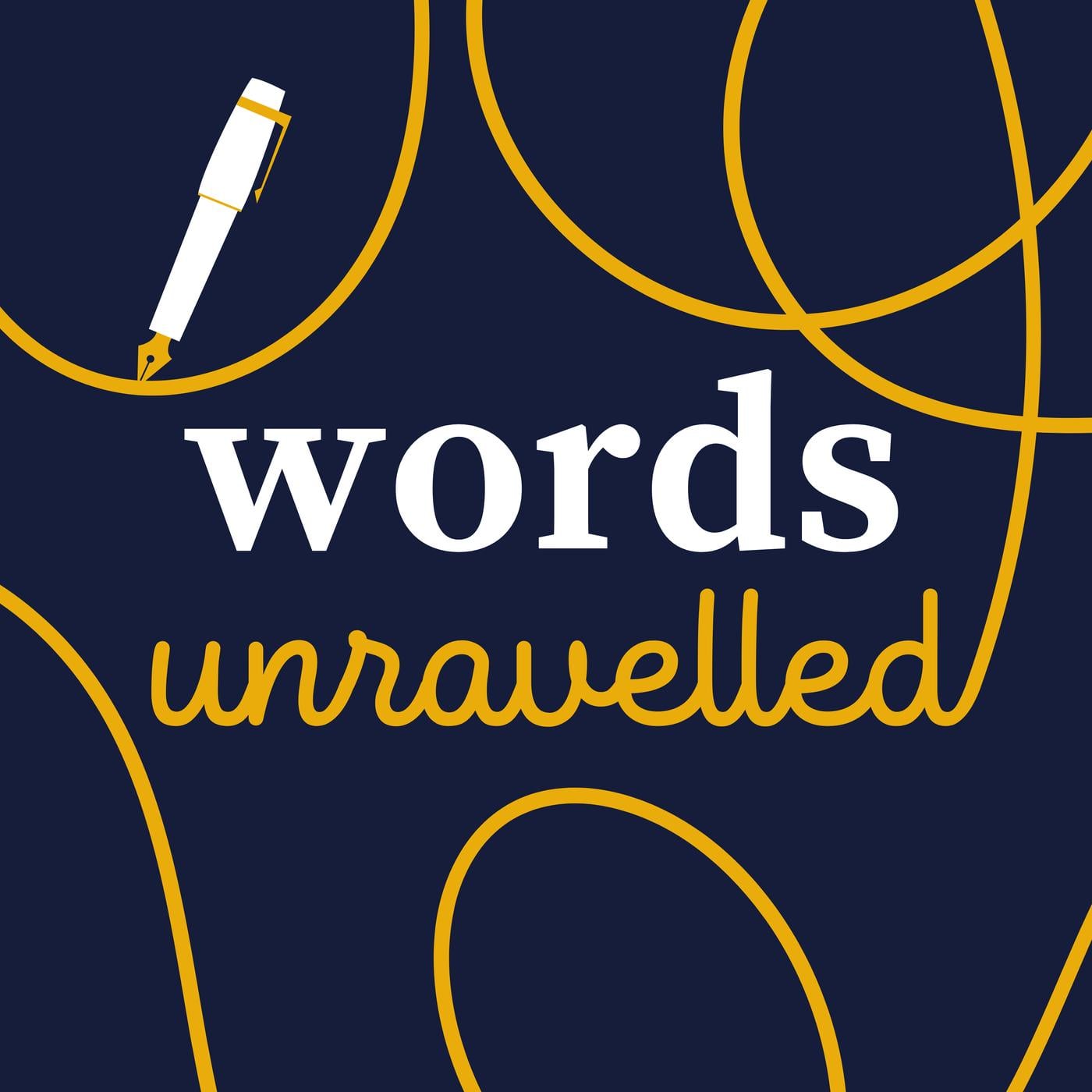 Words Unravelled with RobWords and Jess Zafarris (podcast) - Words ...
