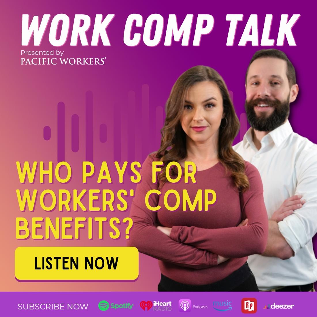 Ep.77 Who Pays for Workers' Comp Benefits? - Work Comp Talk Podcast ...