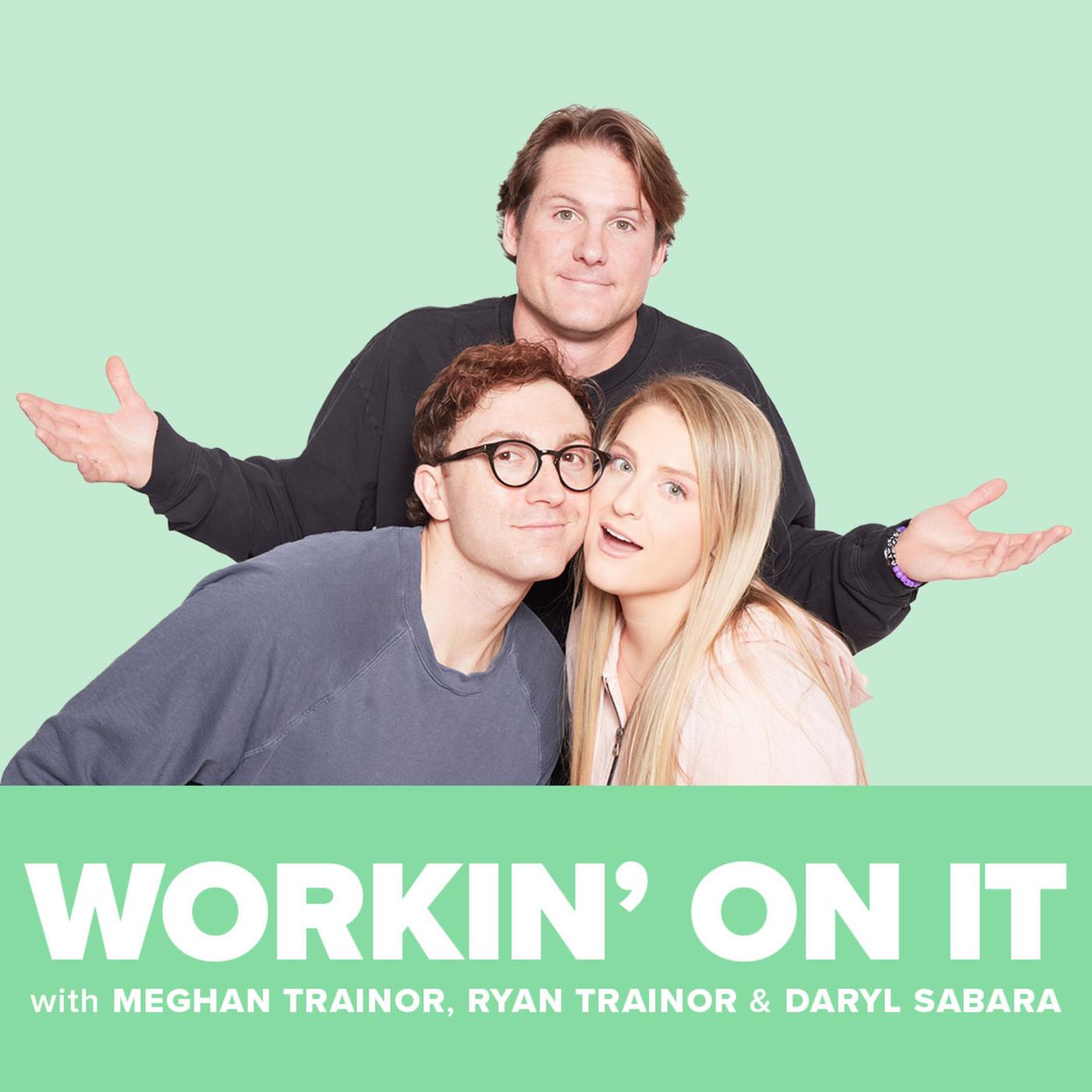 Workin' On Family Therapy with Daryl Sabara - Workin' On It with Meghan ...