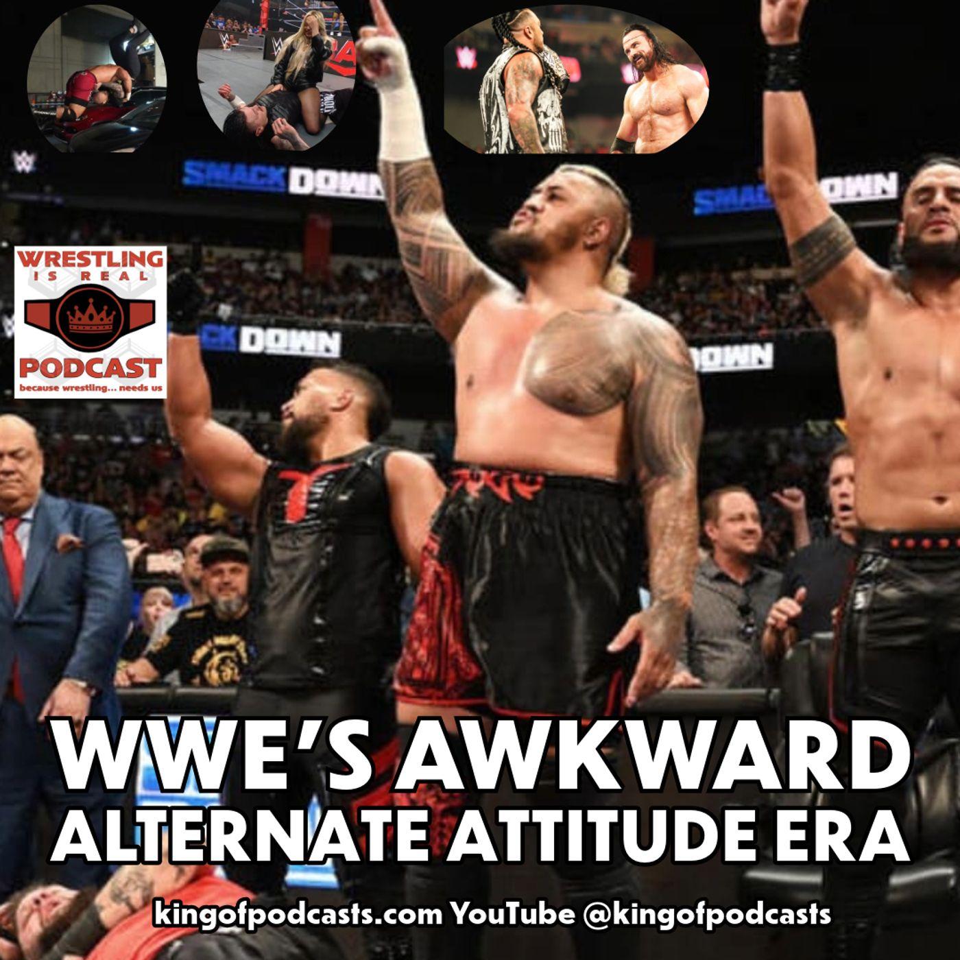 WWEs Awkward Alternate Attitude Era (ep.854) - Wrestling Is Real ...