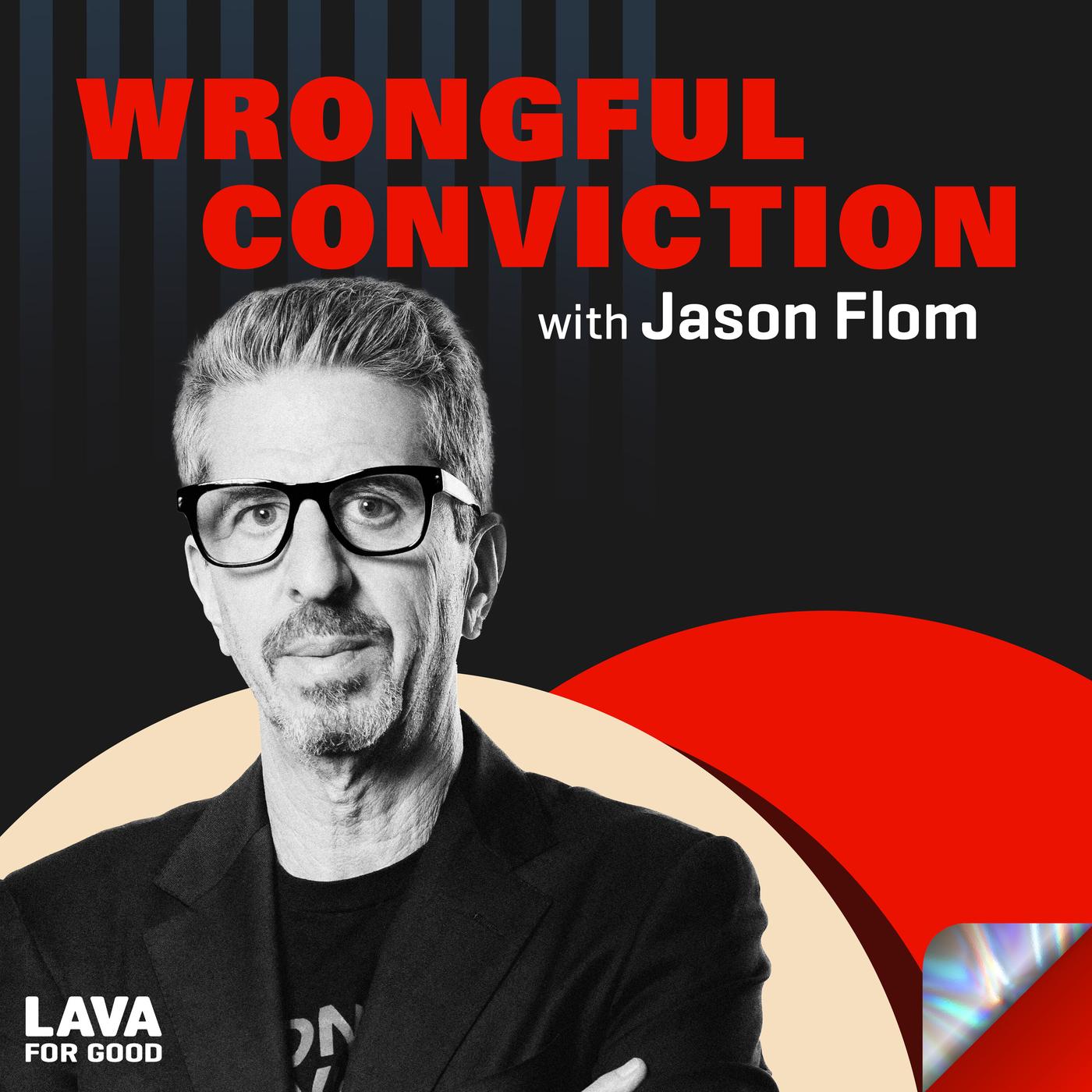 #150 Jason Flom with Randal Padgett - Wrongful Conviction (podcast ...