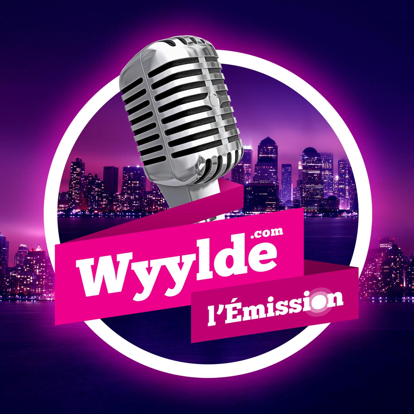 Wyylde : l'Emission (podcast) - Wyylde | Listen Notes