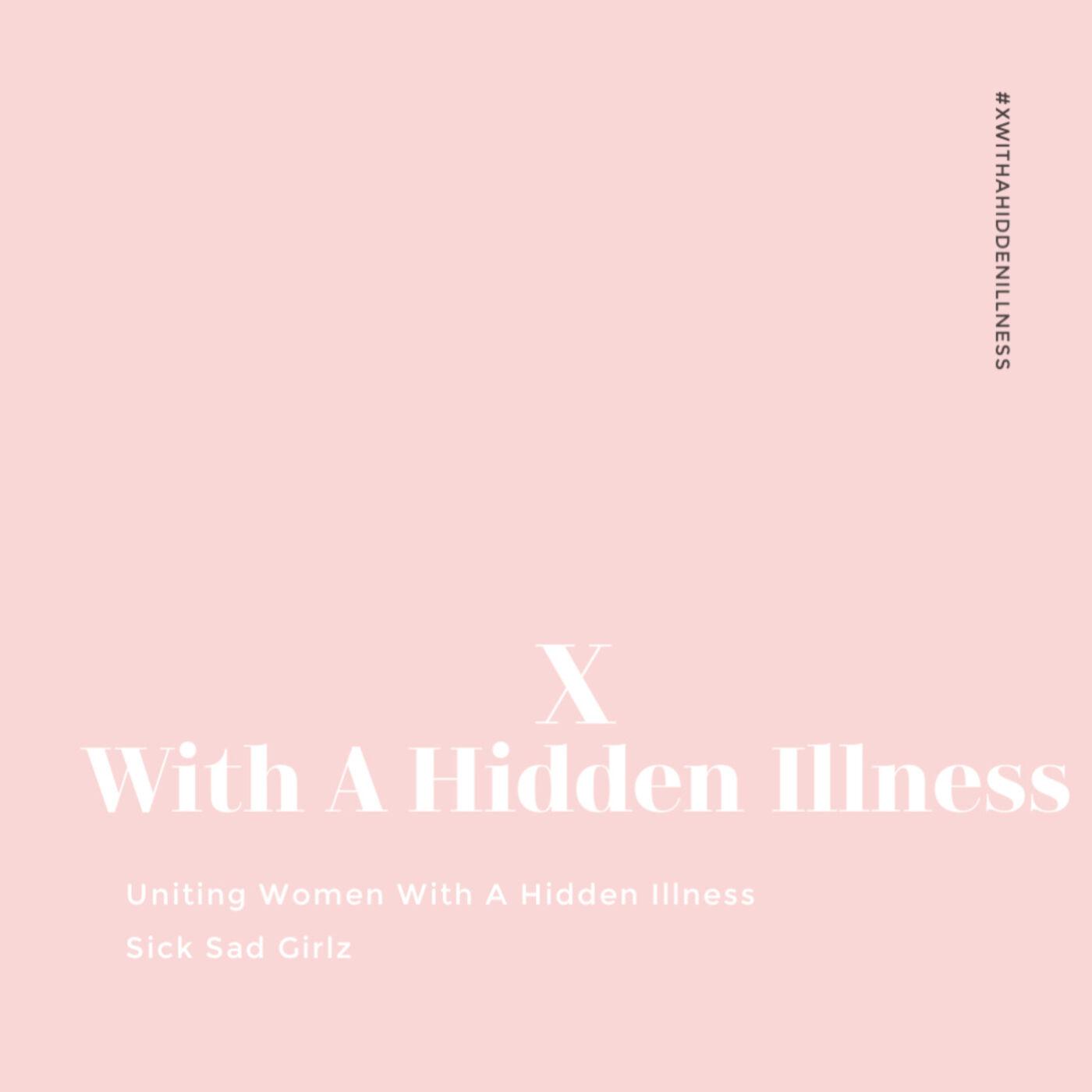 Creating Art With A Hidden Illness - X With A Hidden Illness (podcast ...