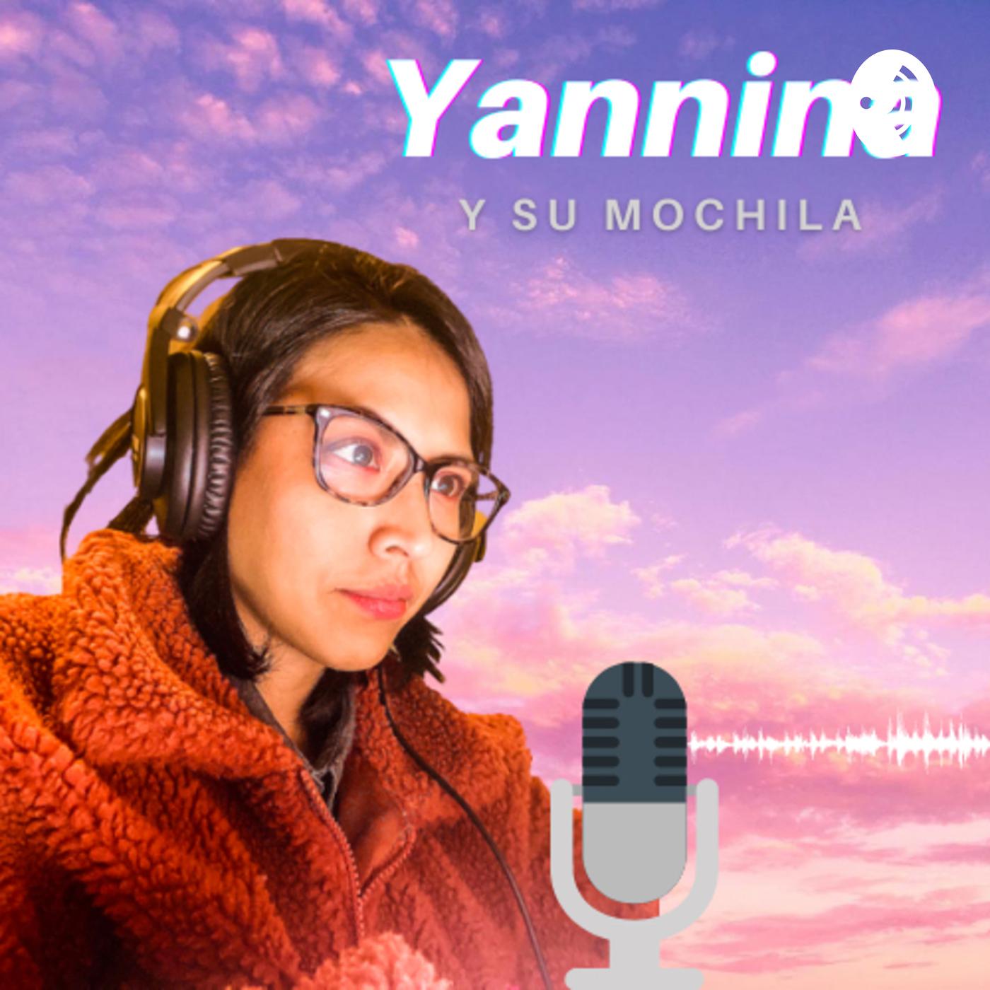 Yannina y su mochila😊 (tráiler) - Yannina y su mochila (pódcast ...