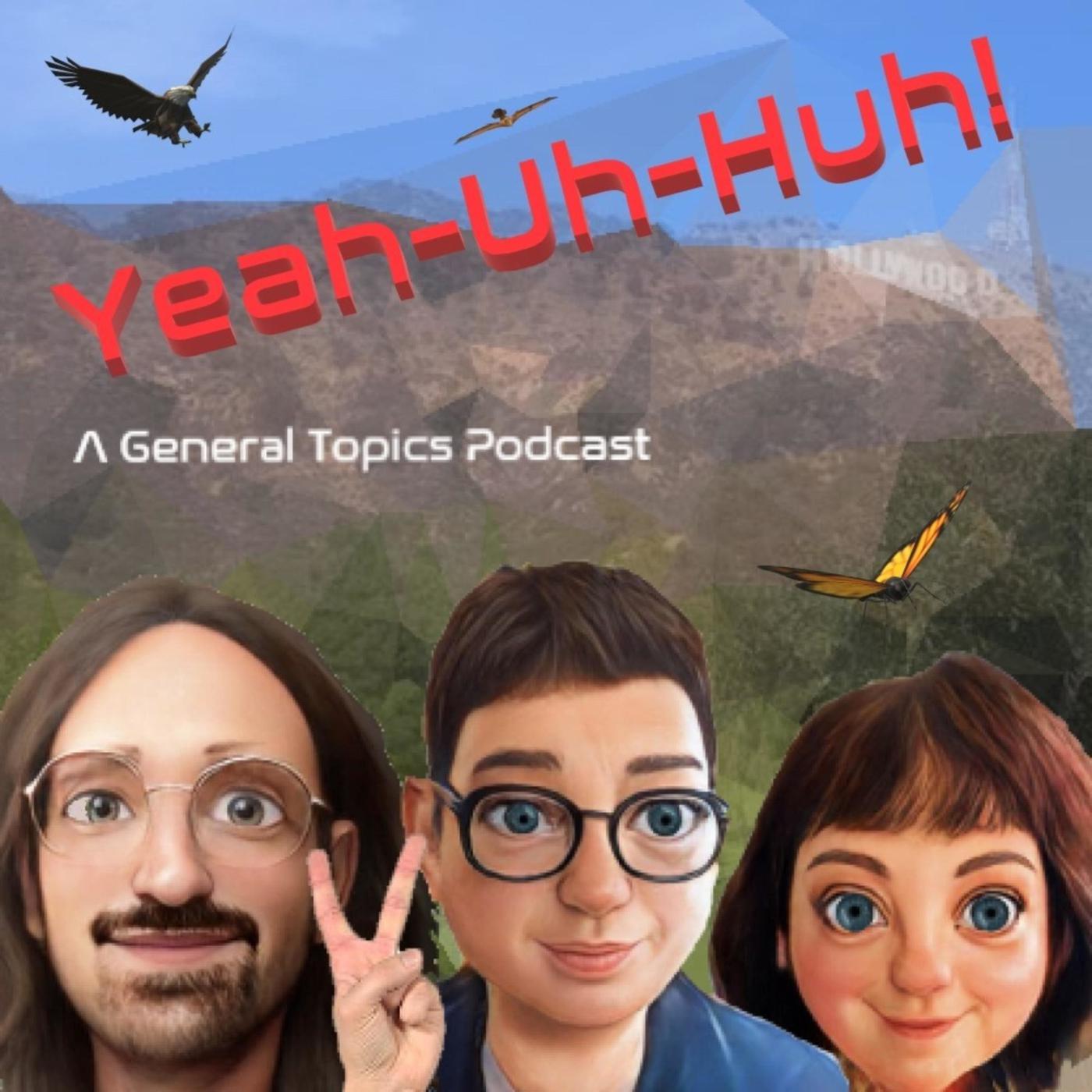 Yeah-Uh-Huh (podcast) - Lisa, Phil and Aaron | Listen Notes