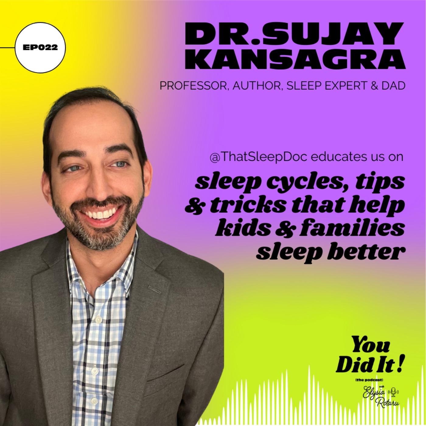 Dr. Kansagra on sleeping better for the whole family. | Listen Notes