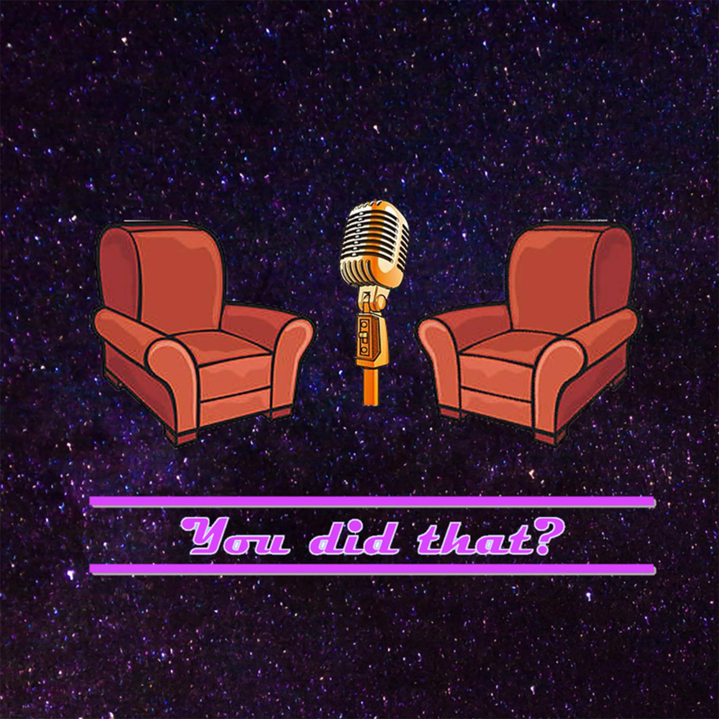 You Did That? (podcast) - LRSD Podcast Network | Listen Notes