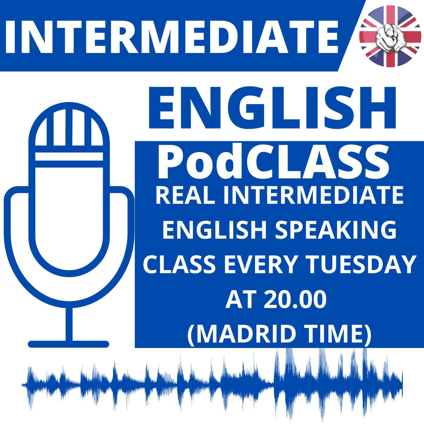 Intermediate English Speaking Class 1 - You Need INTERMEDIATE English ...