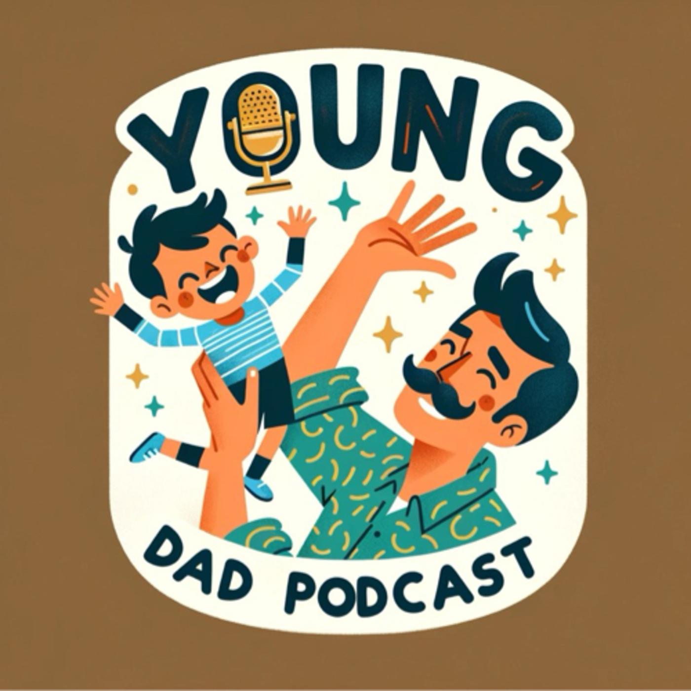 Young Dad Podcast - Jey Young | Listen Notes