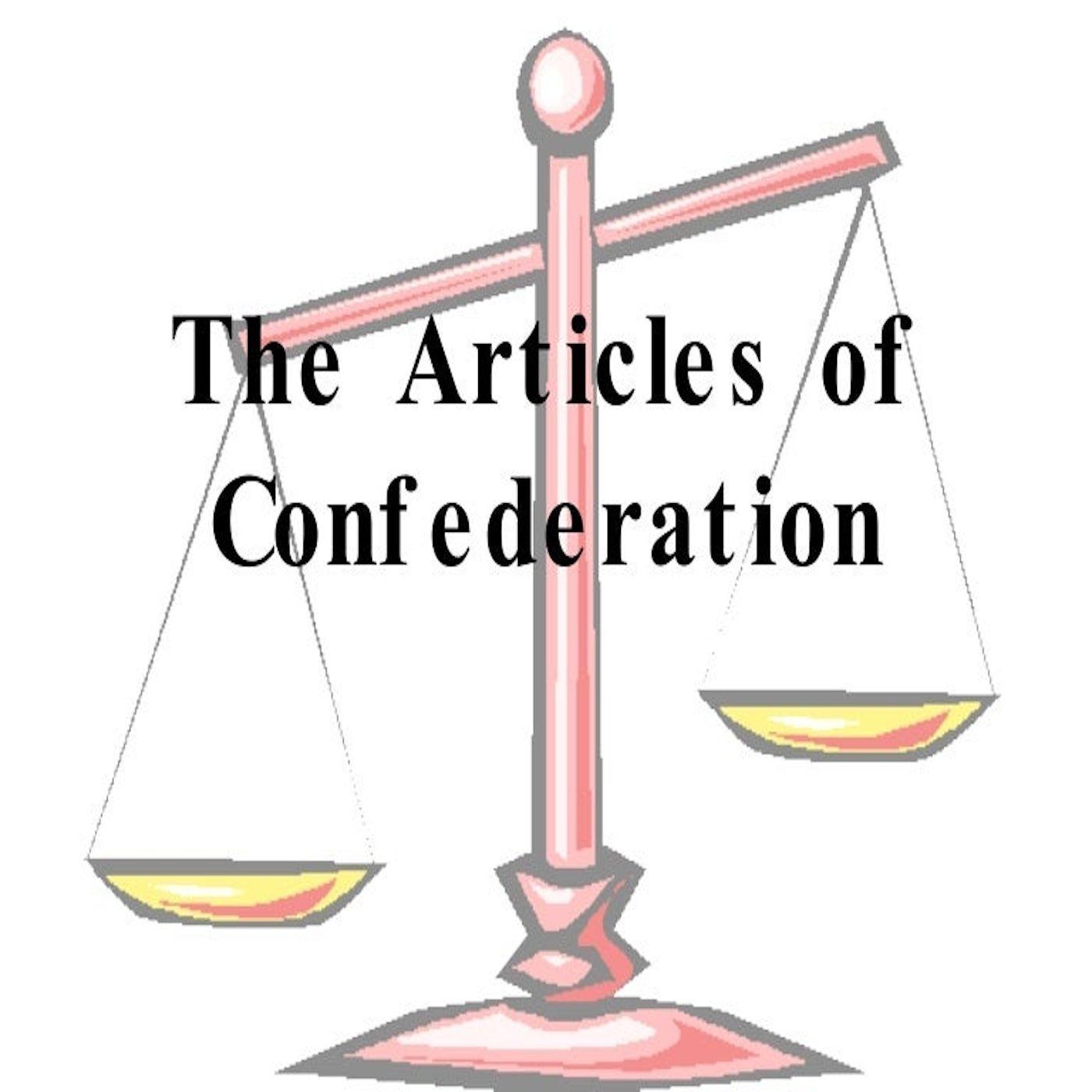 Mike, Cal, DW and Mrs Q discuss the Articles of Confederation and more ...