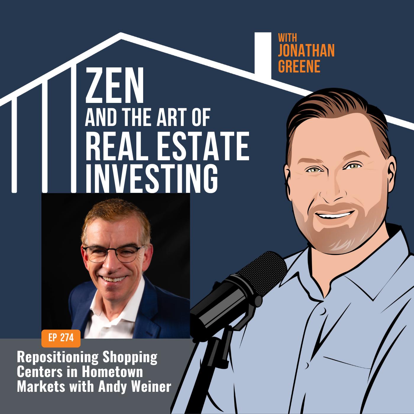 274: Repositioning Shopping Centers in Hometown Markets with Andy ...