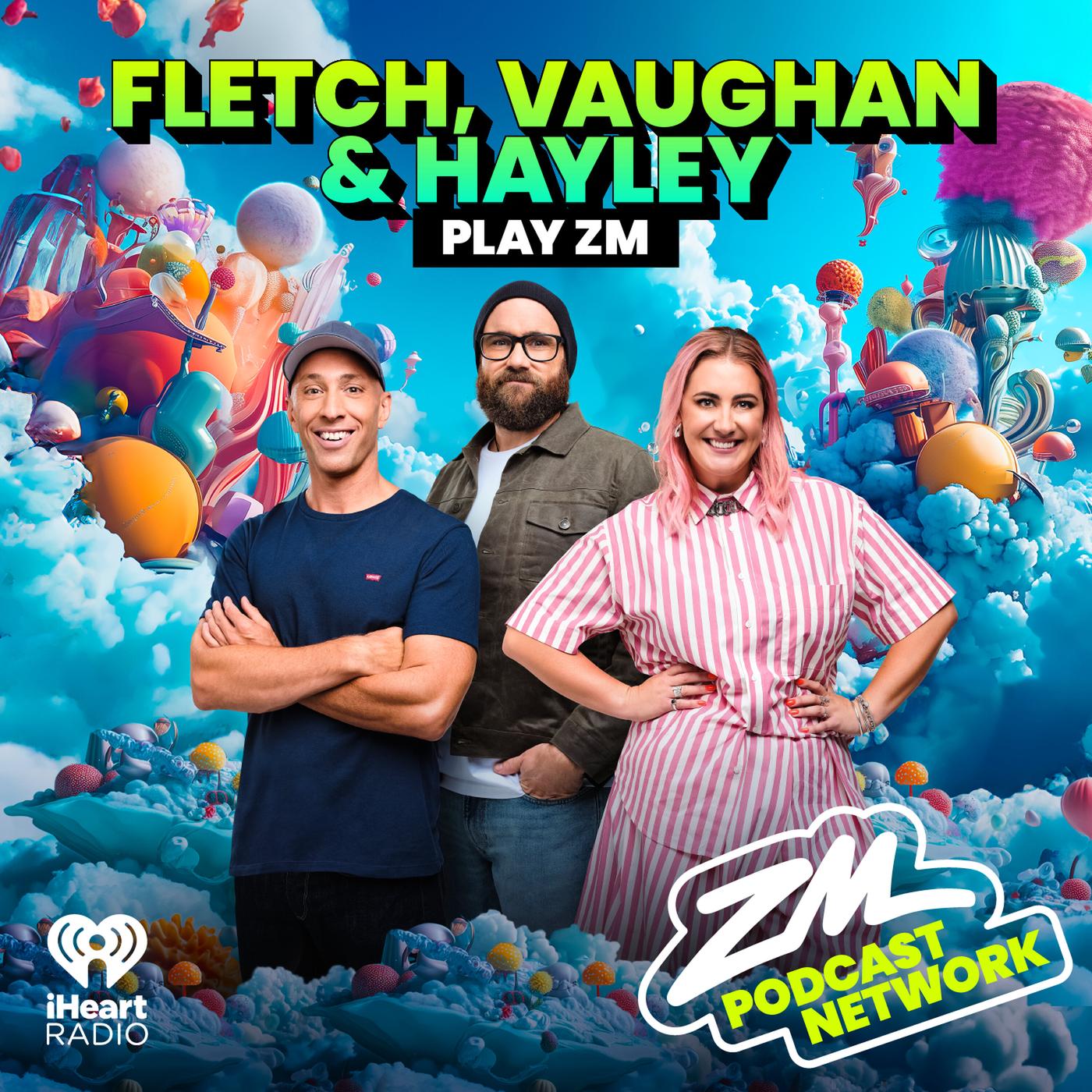 ZM's Fletch, Vaughan & Hayley (podcast) - ZM Podcast Network | Listen Notes